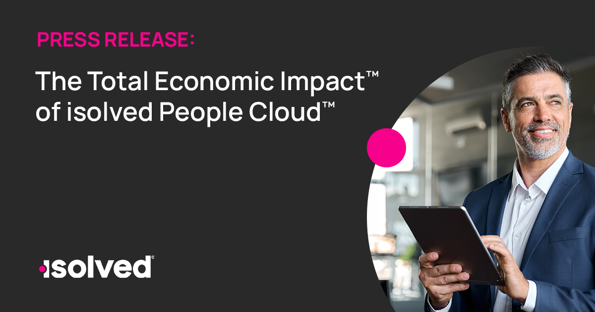 TEI Study Reveals Significant 330% ROI for Organizations Using isolved ...