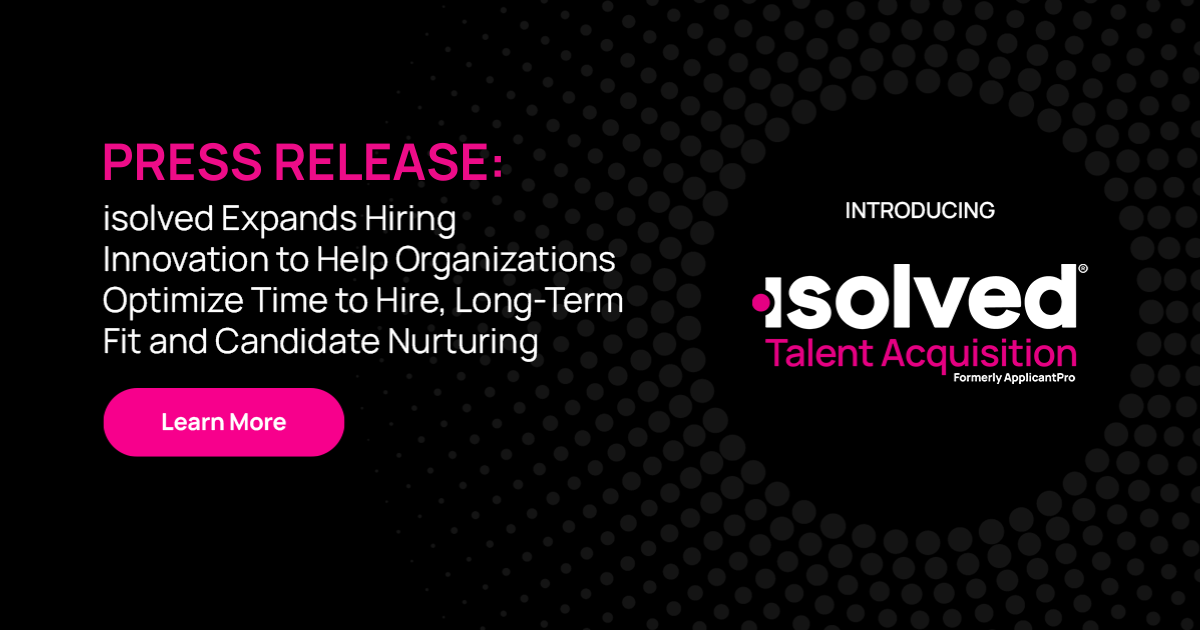isolved Expands Hiring Innovation to Help Organizations Optimize Time ...