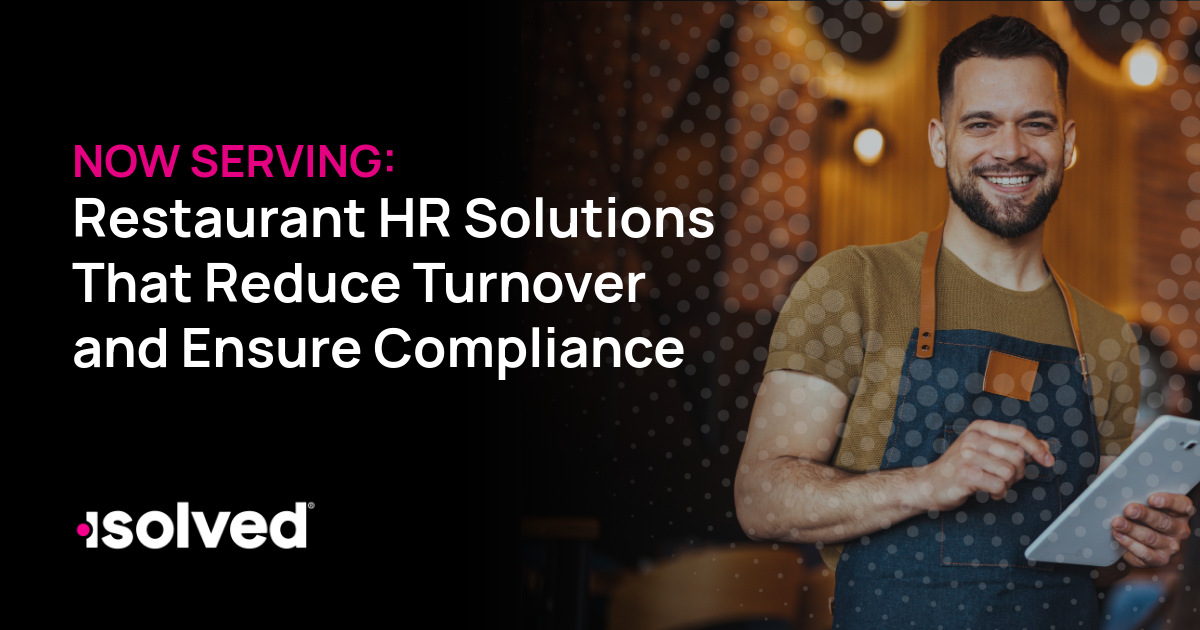 isolved Launches Tailored Restaurant Solutions to Reduce Turnover ...